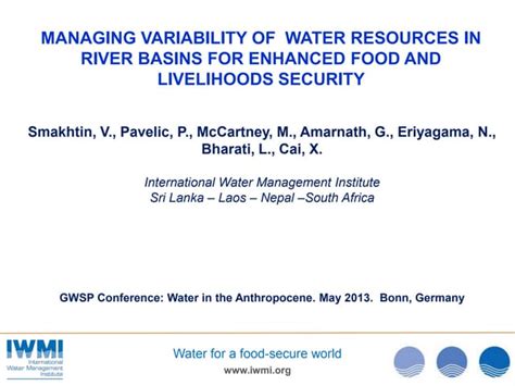 Managing Variability Of Water Resources In River Basins For Enhanced Food And Livelihoods
