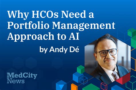 Why Hcos Need A Portfolio Management Approach To Ai Verato