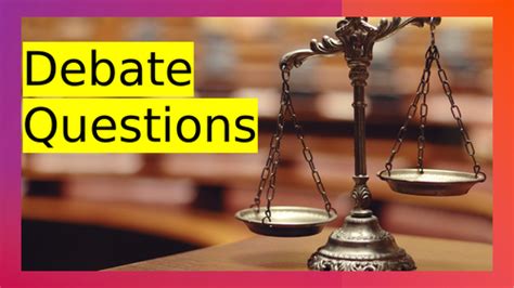 Debate And Oracy Questions Teaching Resources