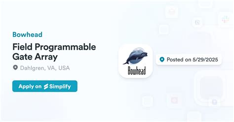 Field Programmable Gate Array Bowhead Simplify Jobs