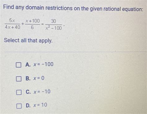 Solved Find Any Domain Restrictions On The Given Rational Equation 5x