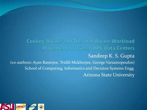 Ppt Cooling Aware And Thermal Aware Workload Placement For Green Hpc