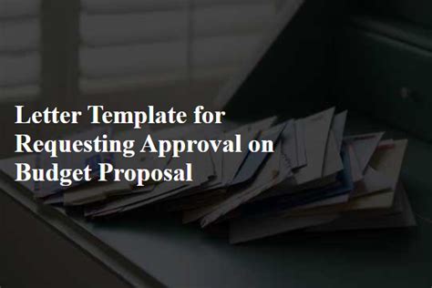 Letter Template For Requesting Approval On Budget Proposal Free
