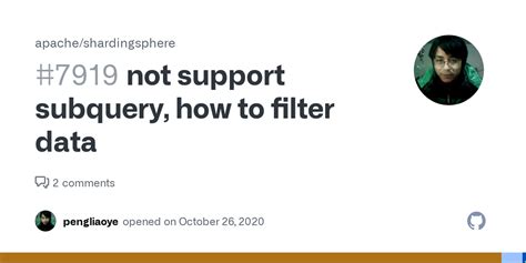 Not Support Subquery How To Filter Data · Issue 7919 · Apache