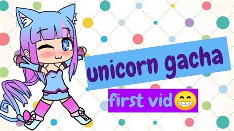 Its Unicorn Gachafirst Vid Gacha Life Youtube