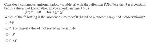 Solved Consider A Continuous Uniform Random Variable