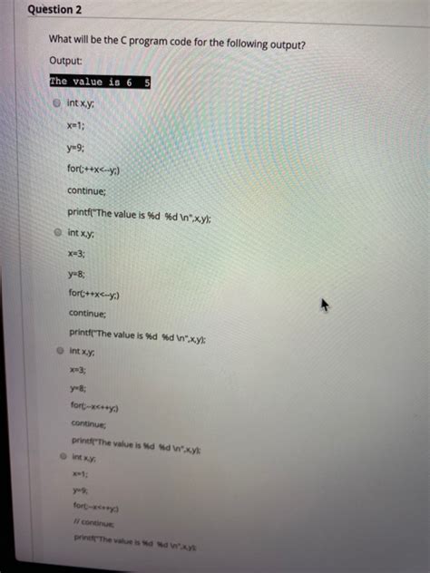 Solved Question 2 What Will Be The C Program Code For The