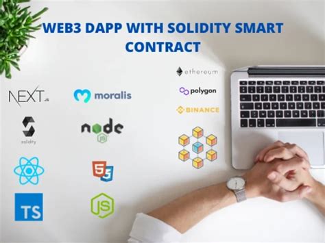 A Web Dapp With Smart Contracts Integrated Using Solidity And Nextjs Upwork