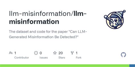 Github Llm Misinformationllm Misinformation The Dataset And Code For The Paper Can Llm