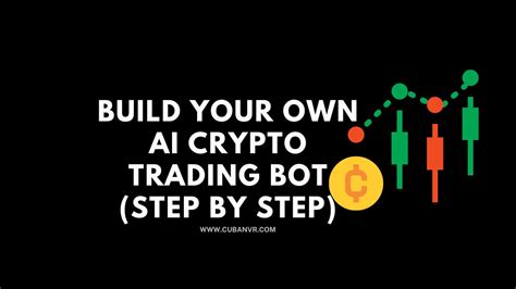 How To Build A Crypto Ai Trading Bot Cuban Vr