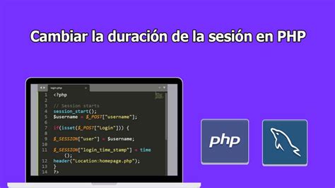 Cambiar La Duración De La Sesión En Php Baulphp