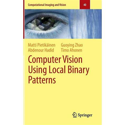 Computational Imaging And Vision Computer Vision Using Local Binary Patterns Paperback