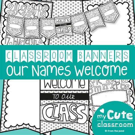Classroom Welcome Displays — From The Pond