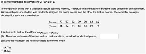 Solved Point Hypothesis Test Problem C Part Of To Chegg