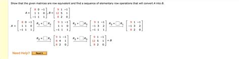 [solved] show that the given matrices are row equivalent a