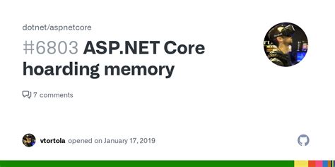 ASP NET Core Hoarding Memory Issue 6803 Dotnet Aspnetcore GitHub