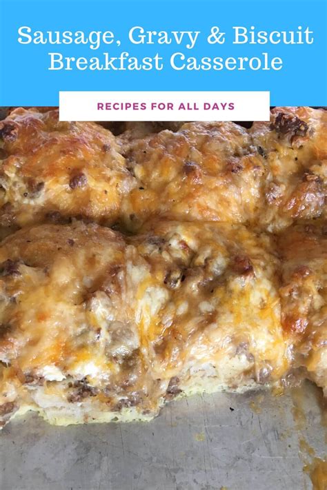 Sausage Gravy And Biscuit Breakfast Casserole