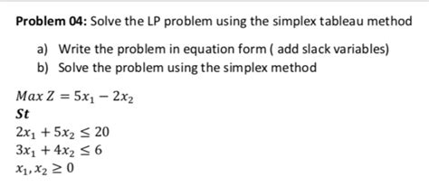 Solved Problem Solve The LP Problem Using The Simplex Chegg