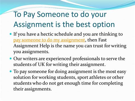 Ppt Why Not Pay Someone To Do My Assignment Powerpoint Presentation