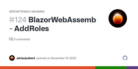 BlazorWebAssemblyStandaloneWithIdentity AddRoles Issue Dotnet Blazor Samples GitHub