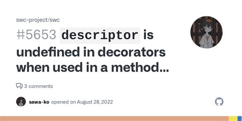 `descriptor` Is Undefined In Decorators When Used In A Method That Has A Symbol As Name · Issue