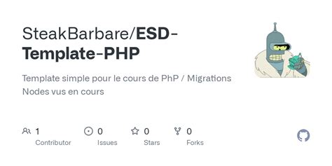 GitHub SteakBarbare ESD Template PHP Template Simple Pour Le Cours De PhP Migrations Nodes
