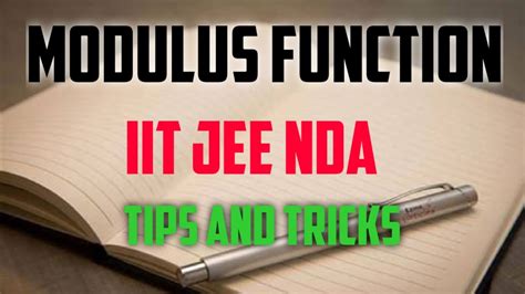 Modulus Function Tips And Tricks For Iit Jee Nda Exam 2020 21 Youtube