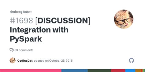 DISCUSSION Integration With PySpark Issue Dmlc Xgboost GitHub