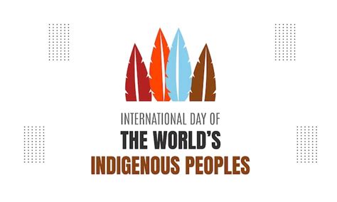 Premium Vector International Day Of The Worlds Indigenous Peoples