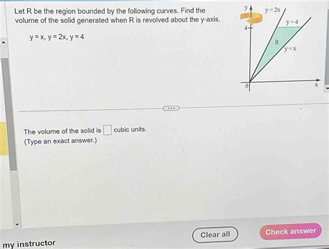 solved let r be the region bounded by the following curves find the