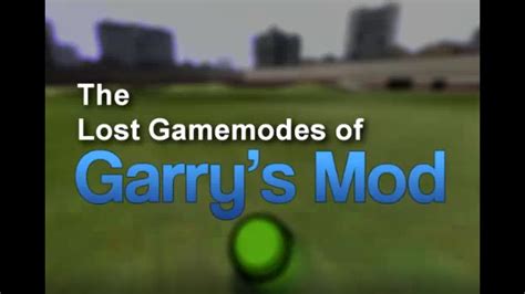 The Lost Gamemodes Of Garrys Mod Youtube