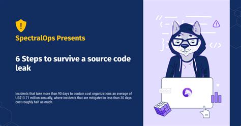 6 steps to survive a source code leak spectral