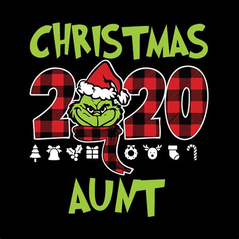 Christmas 2020 Aunt Svg Grinch Svg Christmas Aunt Svg The Inspire