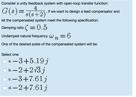 Consider A Unity Feedback System With Open Loop Chegg