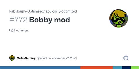Bobby Mod · Issue 772 · Fabulously Optimizedfabulously Optimized · Github