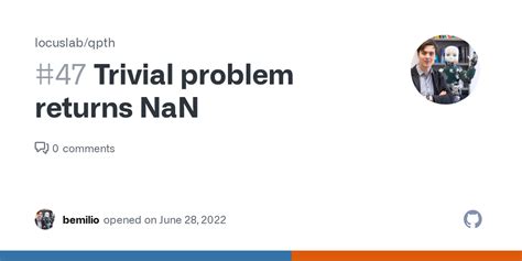 Trivial Problem Returns Nan Issue Locuslab Qpth Github