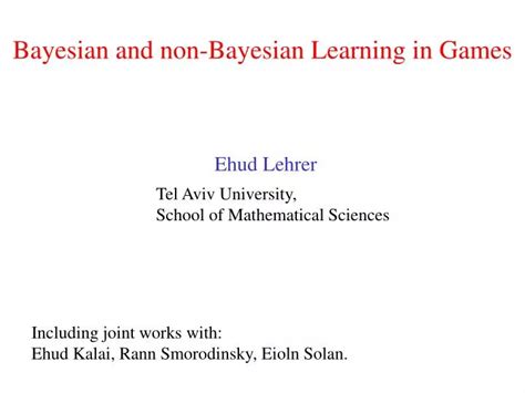 PPT Bayesian And Non Bayesian Learning In Games PowerPoint