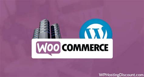 Best WooCommerce Hosting For WordPress For Online Stores
