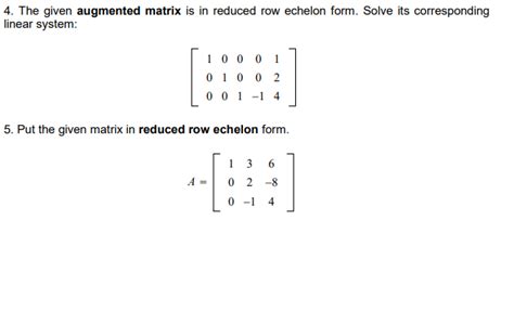 solved 4 the given augmented matrix is in reduced row