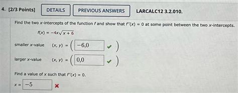 solved find the two x intercepts of the function f and show