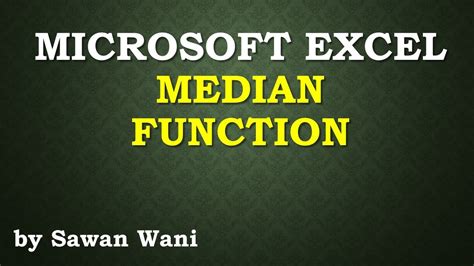 Microsoft Excel Median Function Youtube
