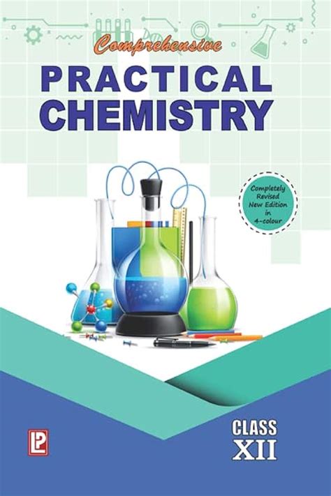 Comprehensive Practical Chemistry For Class Examination V XII Buy Online At