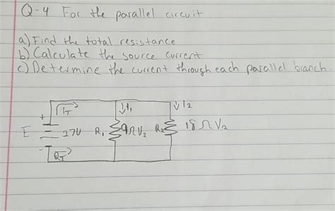 Solved Q For The Parallel Circuit A Find The Total Chegg