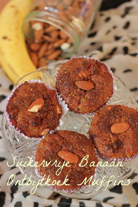 Suikervrije Banaan Ontbijtkoek Muffins De Bakparade Snack Recepten Suikervrije Recepten