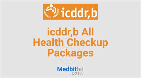 ICDDRB All Health Checkup Packages Medbitbd Com