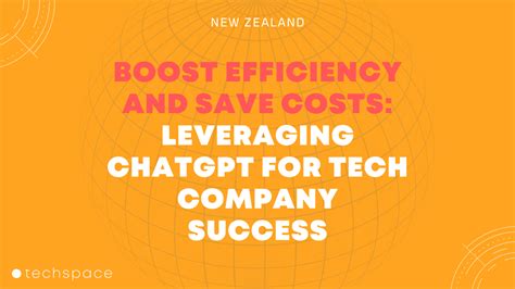 boost efficiency and save costs leveraging chatgpt for tech company