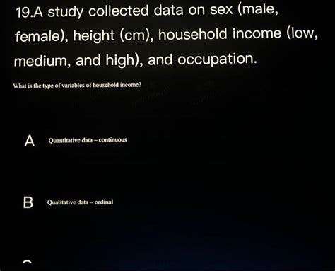 Solved 19 A Study Collected Data On Sex Male Female Chegg Com