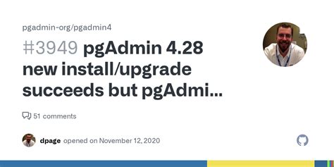 pgadmin 4 28 new install upgrade succeeds but pgadmin can t load rm 5996 · issue 3949