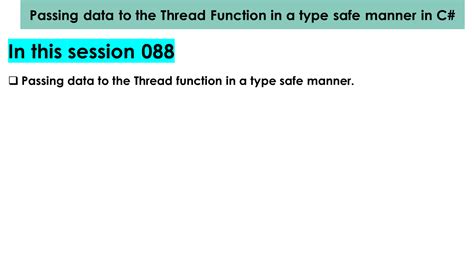 passing data to the thread function in a type safe manner in c sharp arabic 88