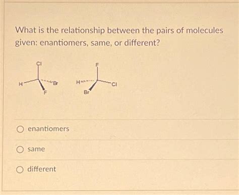 Solved What Is The Relationship Between The Pairs Of Chegg Com